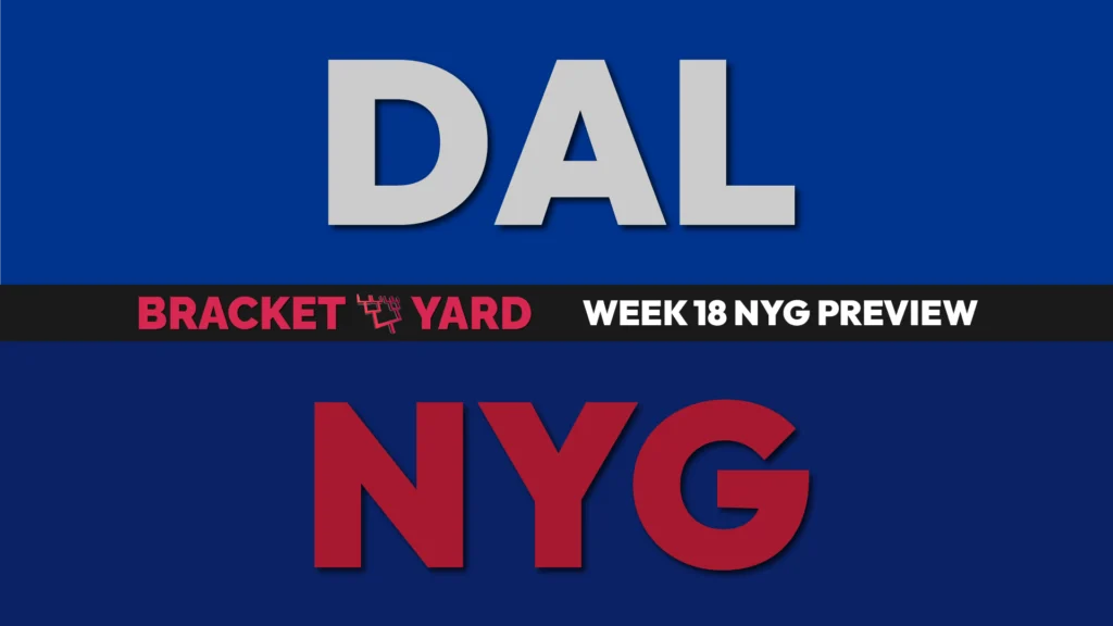 NYG Giants Week 18 Preview vs. Dallas: This Is It, Finally - Bracket Yard